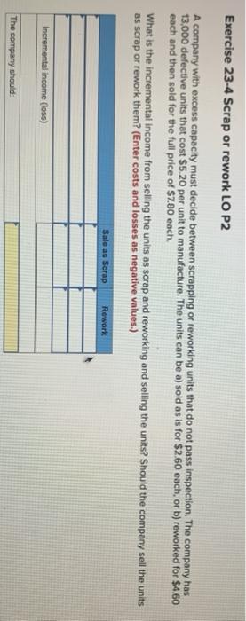 Solved Exercise 23-4 Scrap or rework LO P2 A company with | Chegg.com
