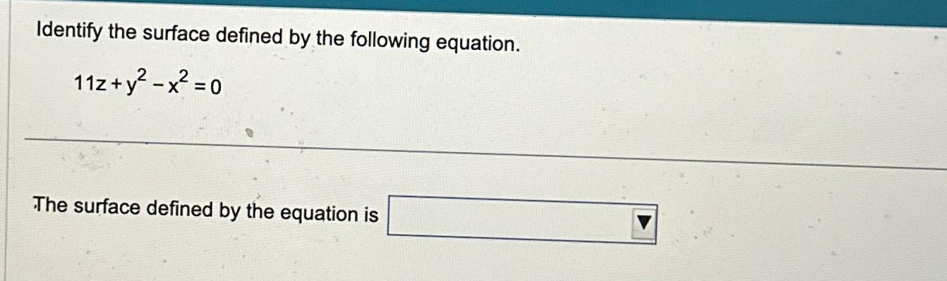 Solved Identify the surface defined by the following | Chegg.com