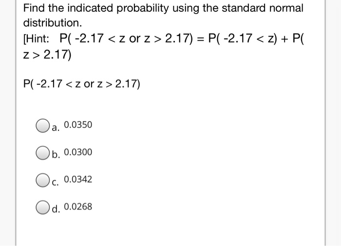 Solved Find the indicated probability using the standard | Chegg.com