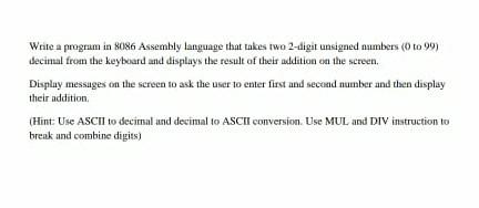 Solved Write a program in 8086 Assembly language that takes | Chegg.com
