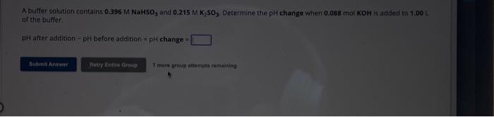 Solved A buffer solution contains 0.396 M NaHSO3 and 0.215 M | Chegg.com