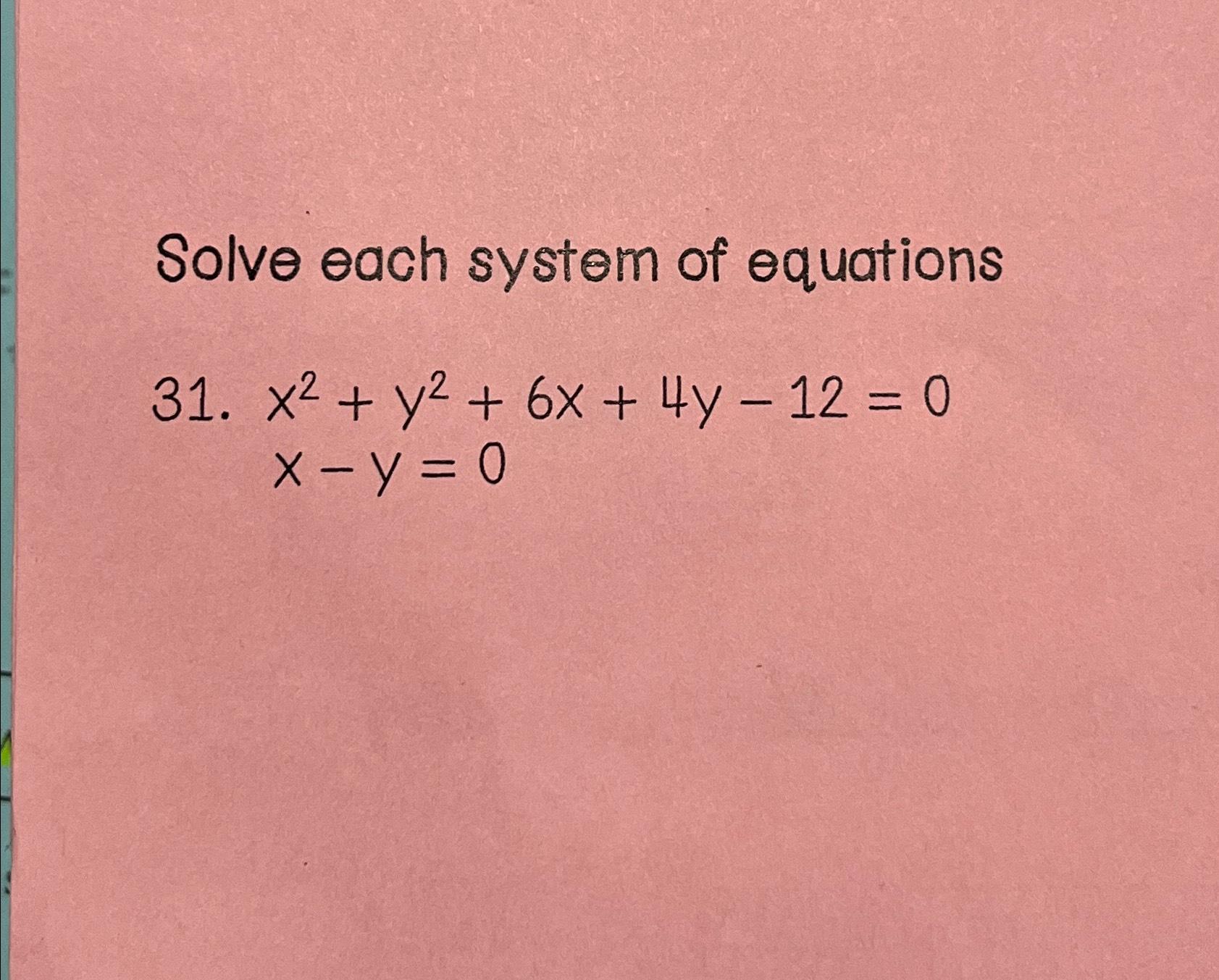 Solved Solve each system of | Chegg.com