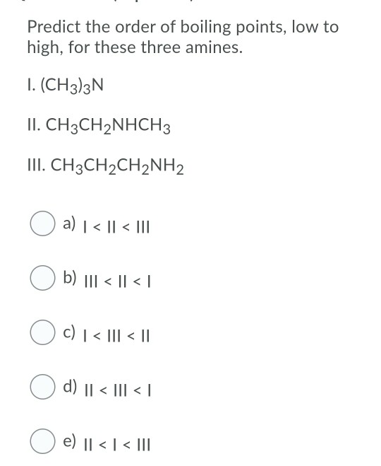 Solved Predict the order of boiling points, low to high, for | Chegg.com
