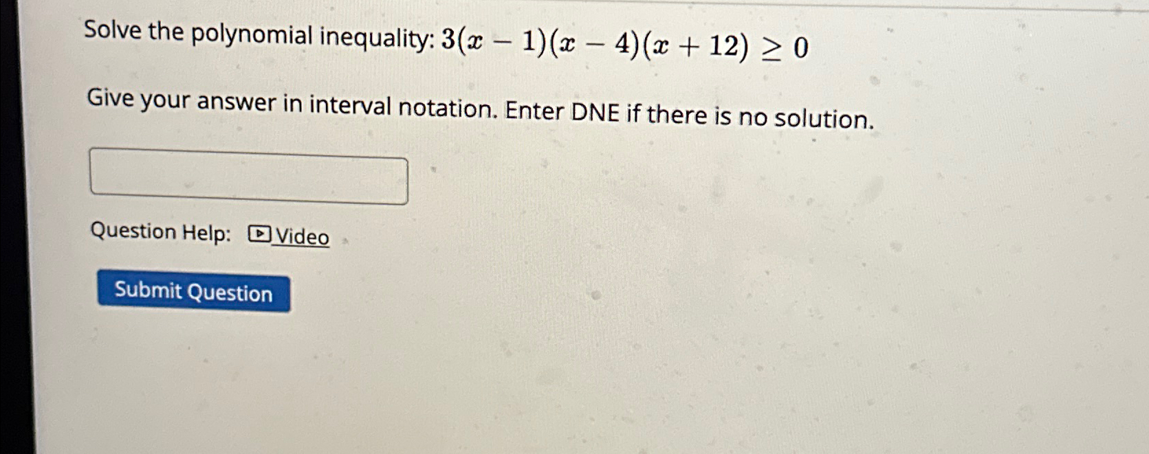 Solved Solve the polynomial inequality: | Chegg.com