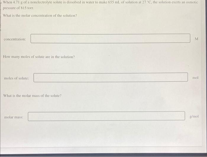 Solved When 4.71 g of a nonelectrolyte solute is dissolved | Chegg.com