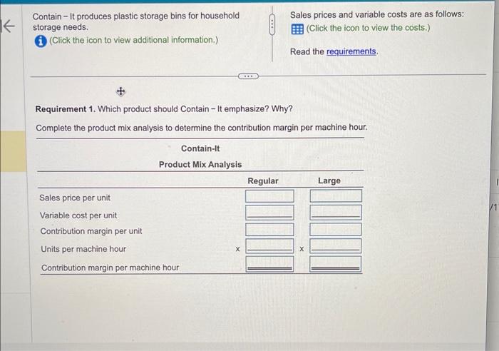 Solved Contain - It produces plastic storage bins for | Chegg.com
