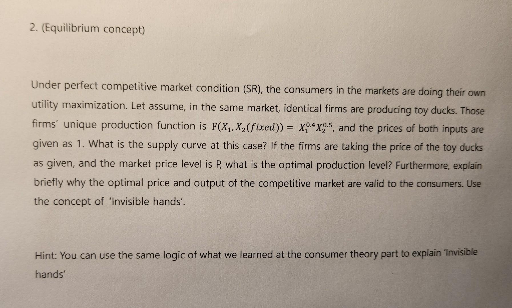 Solved 2. (Equilibrium concept) Under perfect competitive | Chegg.com