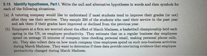 Solved 515 Identify Hypotheses Part I Write The Null And