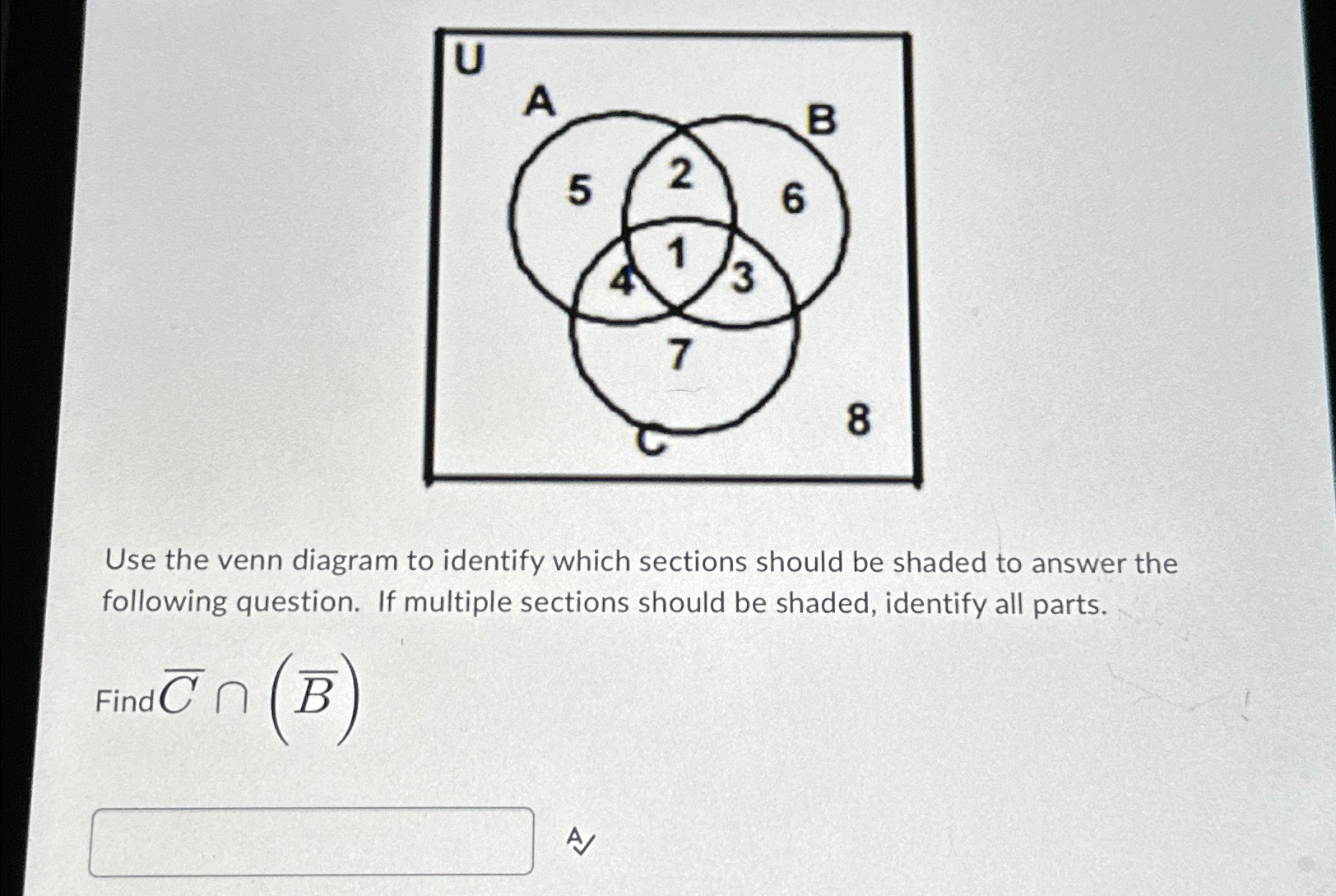 Solved Use the venn diagram to identify which sections | Chegg.com