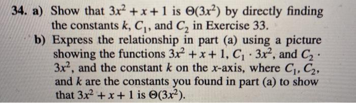 Solved 34. a) Show that 3x2 + x + 1 is (3x2) by directly | Chegg.com