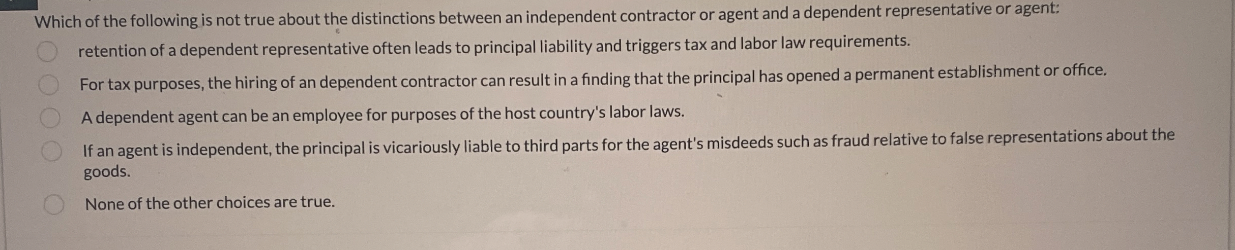 Solved Which of the following is not true about the | Chegg.com