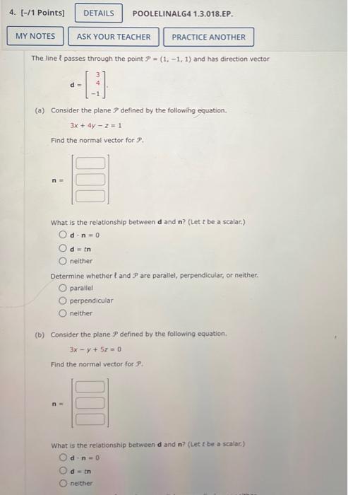 Solved The line ℓ passes through the point P=(1,−1,1) and | Chegg.com