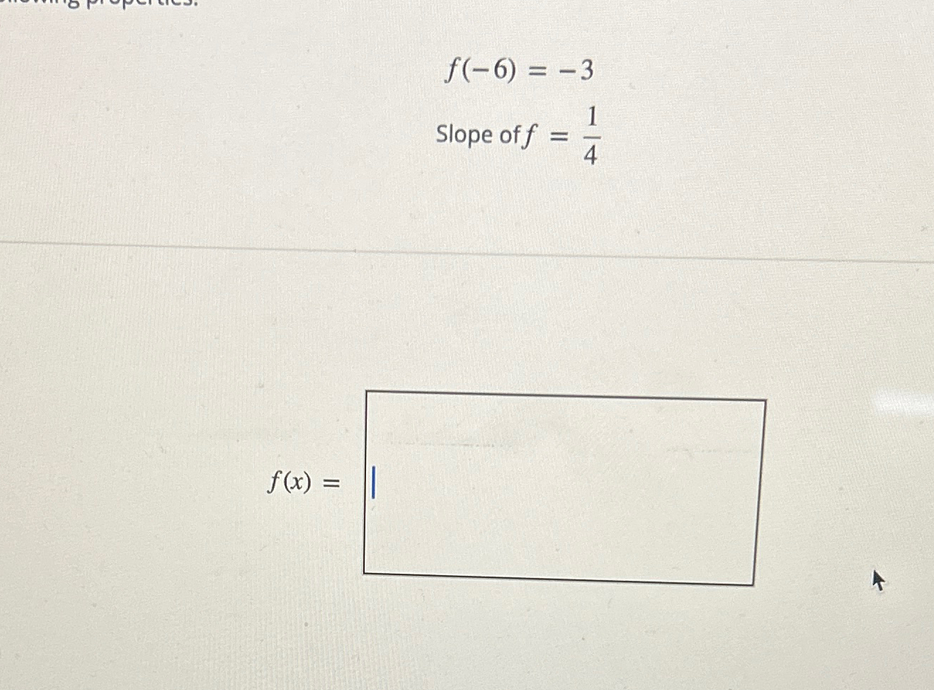 Solved f(-6)=-3Slope of f=14f(x)= | Chegg.com