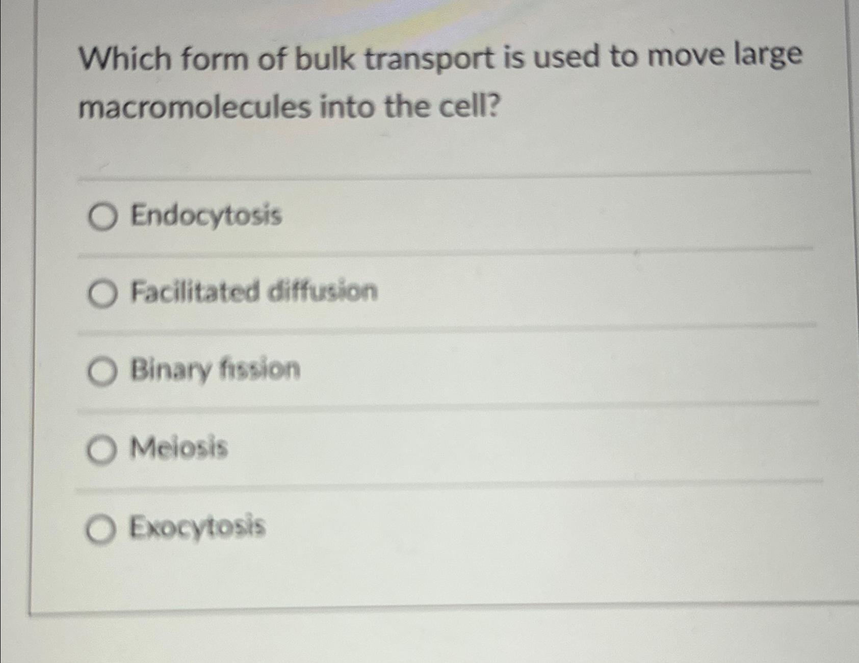Solved Which form of bulk transport is used to move large | Chegg.com