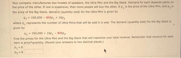 Solved Your company manufactures two models of speakers, the | Chegg.com