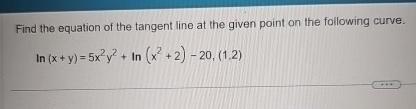 Solved Find the equation of the tangent line at the given | Chegg.com