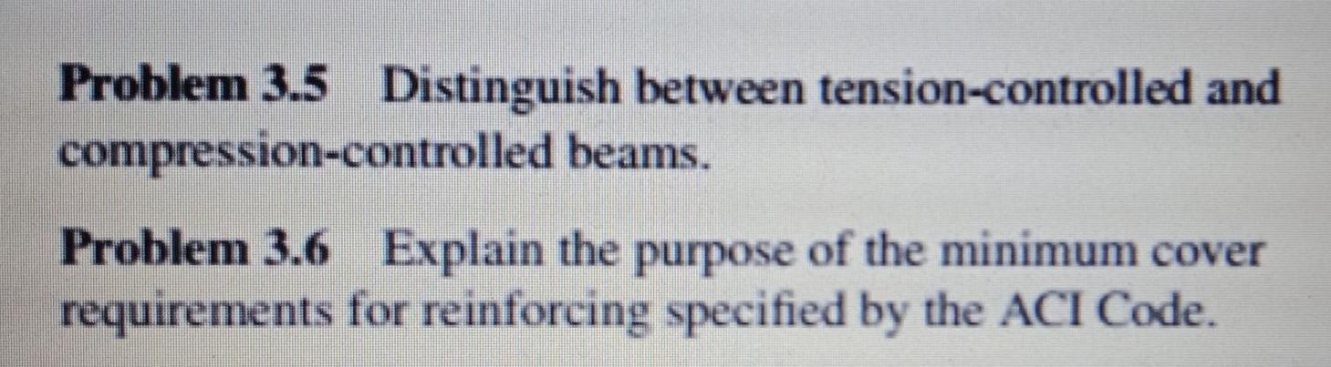 Solved Problem 3.5 Distinguish between tension-controlled | Chegg.com