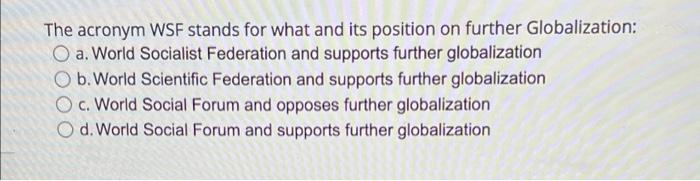 Solved The acronym WSF stands for what and its position on | Chegg.com