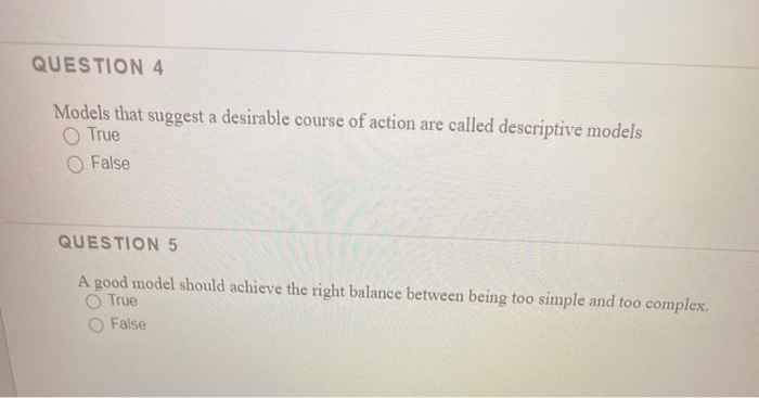QUESTION 4 Models that suggest a desirable course of | Chegg.com
