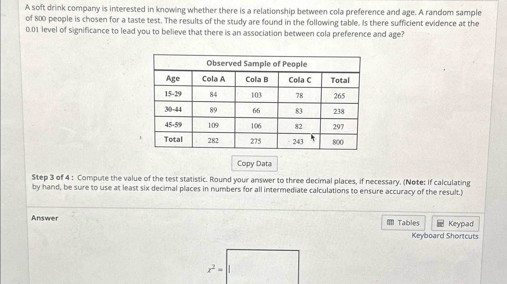 Solved A soft drink company is interested in knowing whether | Chegg.com