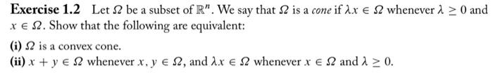 Solved Exercise 1.2 Let Ω be a subset of Rn. We say that Ω | Chegg.com