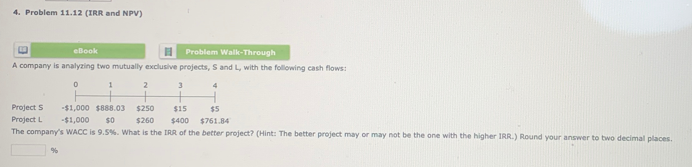 Solved Problem 11.12 (IRR and NPV)eBookA company is | Chegg.com