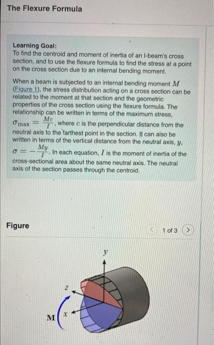 Solved The Flexure Formula Learning Goal: To find the | Chegg.com