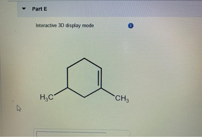 Solved Part E Interactive 3D display mode H2C CH3 Part F | Chegg.com