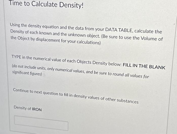 Time to Calculate Density! Using the density equation | Chegg.com