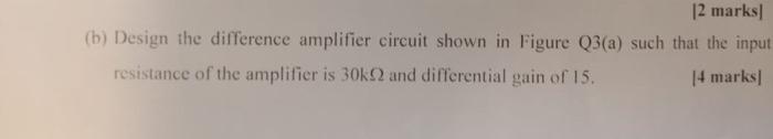 b) Design the difference amplifier circuit shown in | Chegg.com