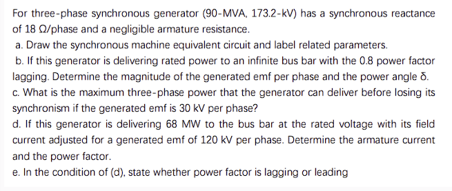 Solved For three-phase synchronous generator (90-MVA, | Chegg.com