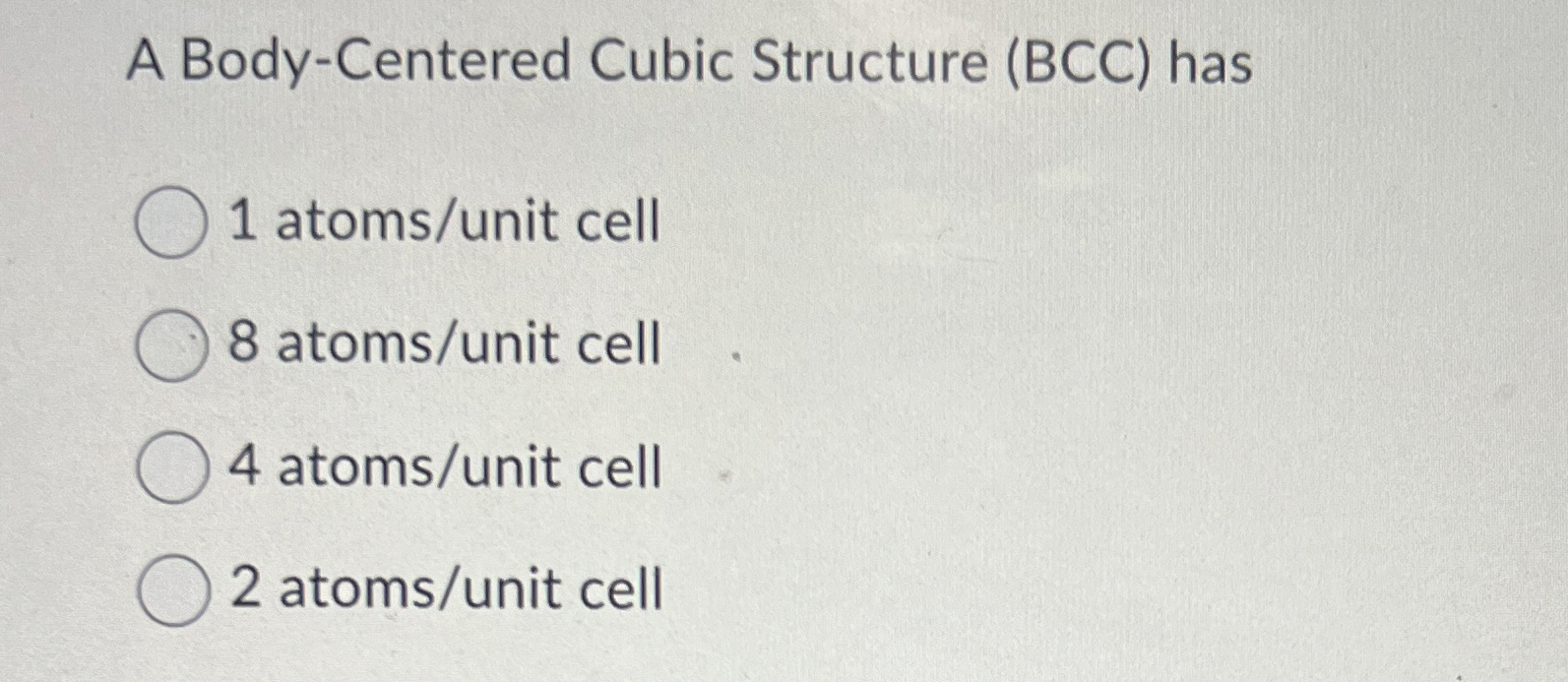 Solved A Body-Centered Cubic Structure (BCC) ﻿has1 | Chegg.com