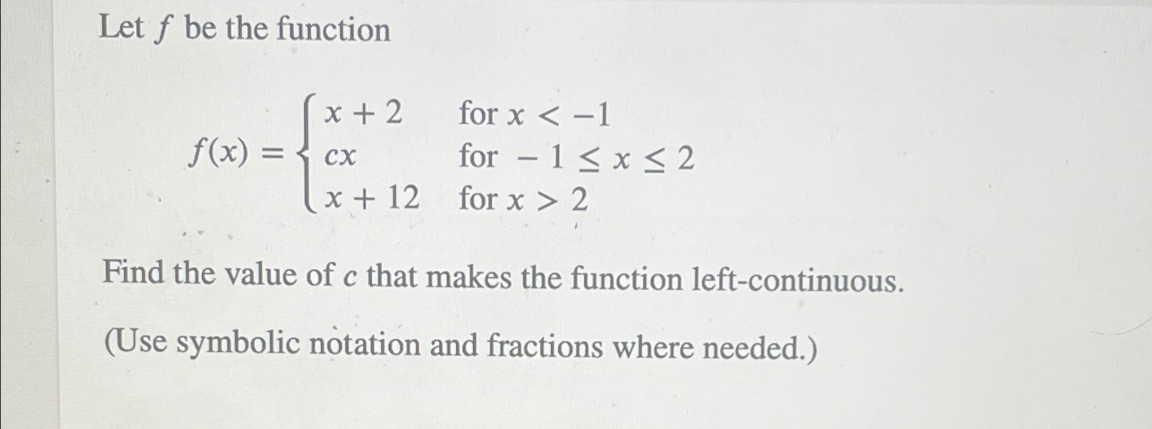 Solved Let f ﻿be the | Chegg.com