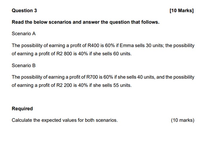 Solved Question 3[10 ﻿Marks]Read the below scenarios and | Chegg.com