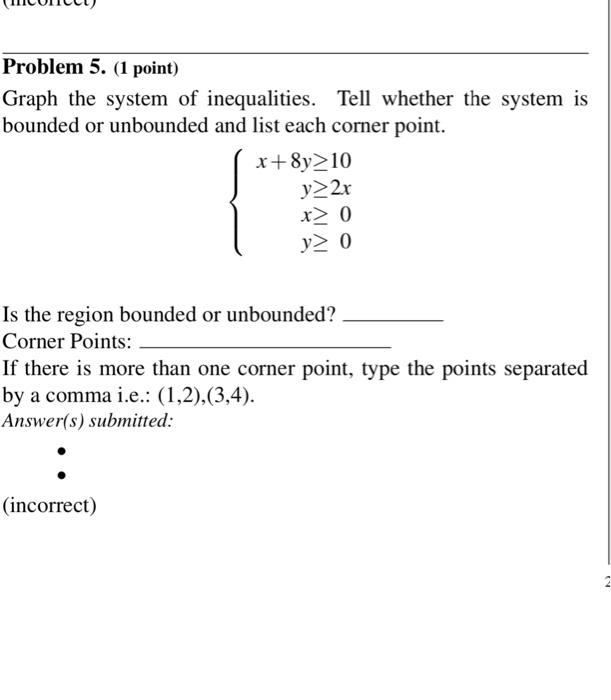 Solved Problem 5. (1 point) Graph the system of | Chegg.com