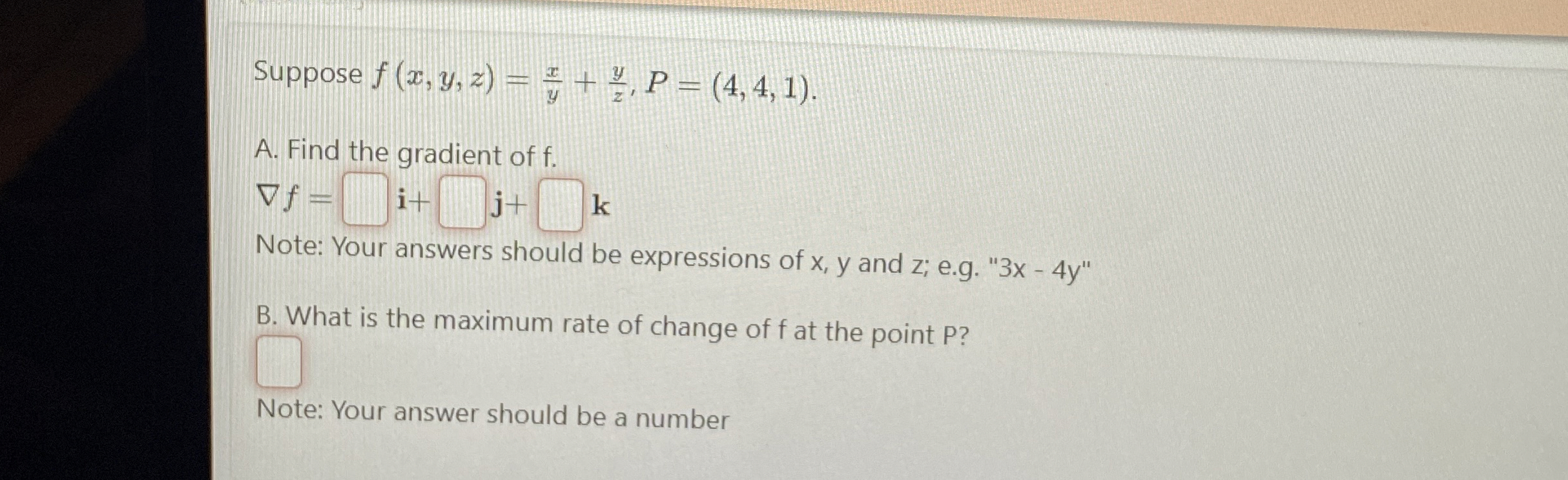 Solved Suppose f(x,y,z)=xy+yz,P=(4,4,1).A. ﻿Find the | Chegg.com