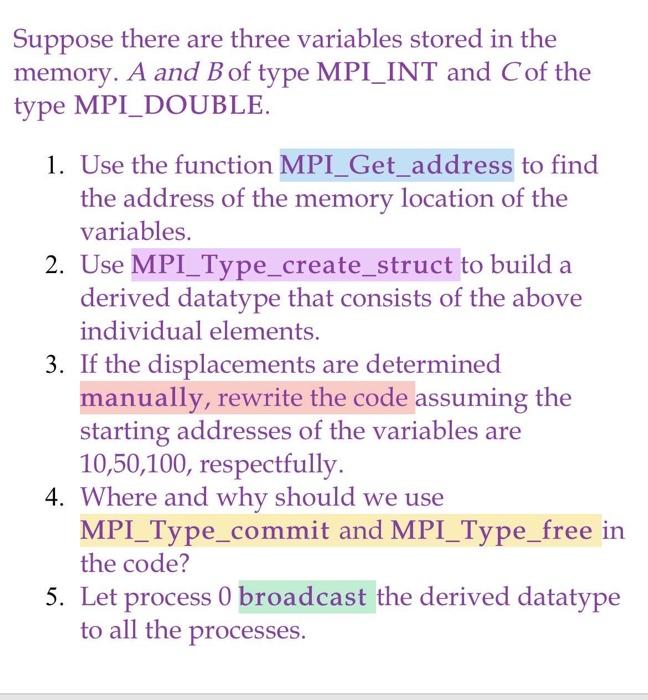 Solved Suppose there are three variables stored in the | Chegg.com