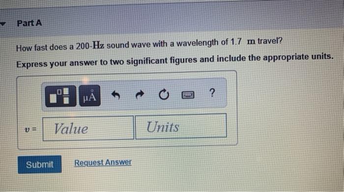 Solved Part A How fast does a 200-Hz sound wave with a | Chegg.com