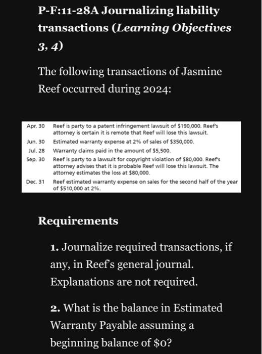 Solved P-F:11-28A Journalizing liability transactions | Chegg.com