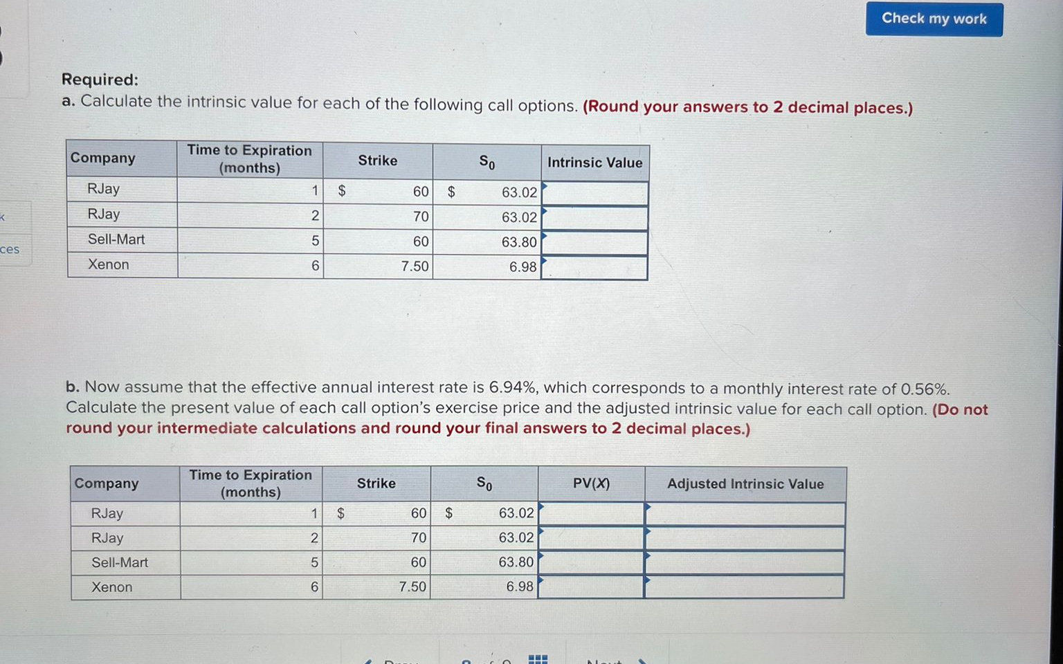 Solved Required:a. ﻿Calculate the intrinsic value for each | Chegg.com