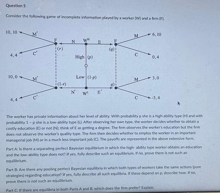 Solved Consider the following game of incomplete information | Chegg.com