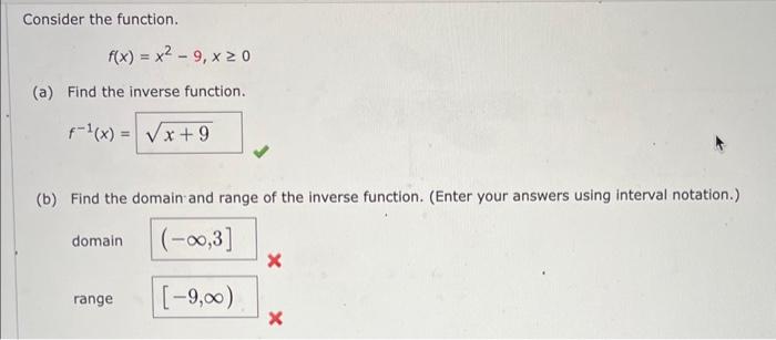 Solved Consider The Function F X X2−9 X≥0 A Find The