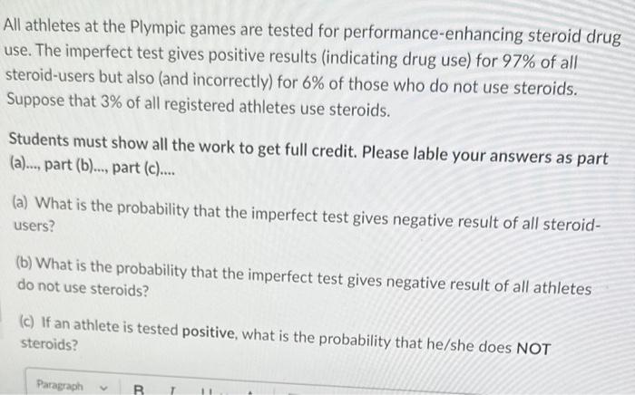 Solved All athletes at the Plympic games are tested for | Chegg.com