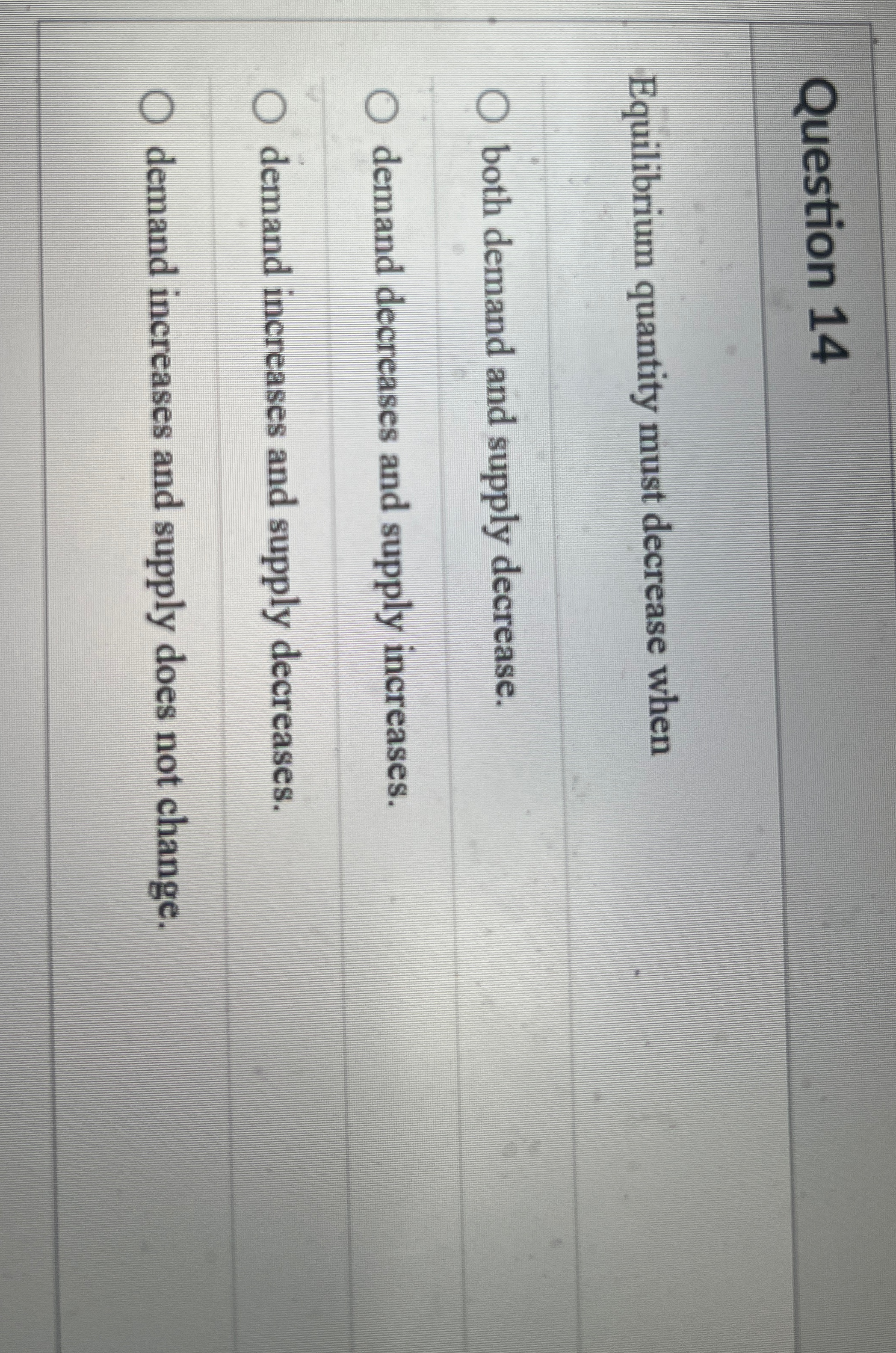 Solved Question 14Equilibrium quantity must decrease | Chegg.com