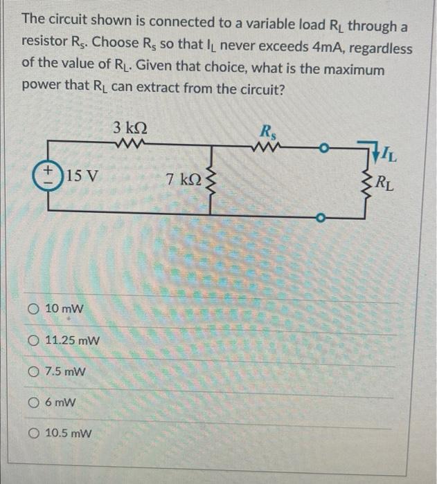 Solved The circuit shown is connected to a variable load RL | Chegg.com
