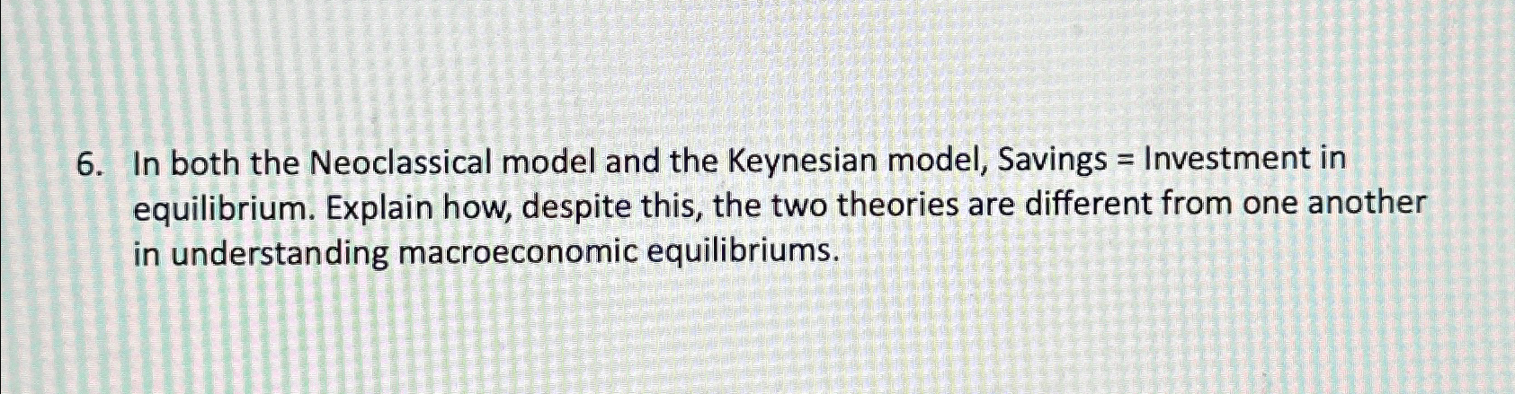 Solved In both the Neoclassical model and the Keynesian | Chegg.com