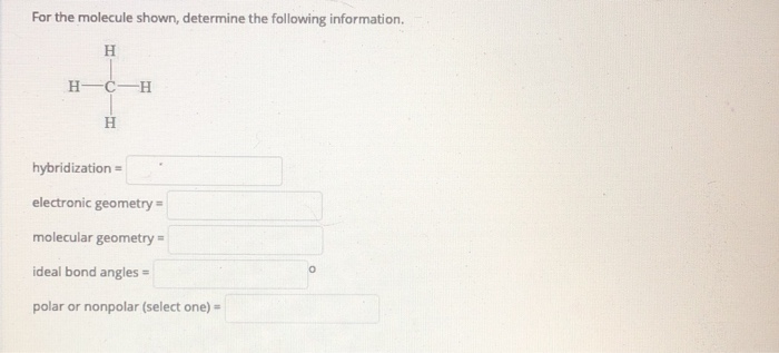 Solved For the molecule shown, determine the following | Chegg.com