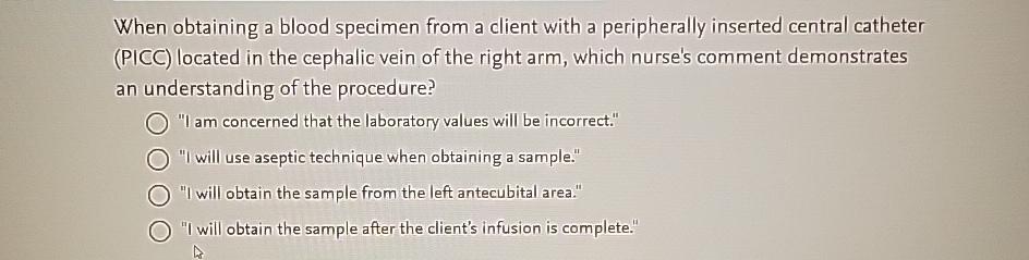 Solved When obtaining a blood specimen from a client with a | Chegg.com