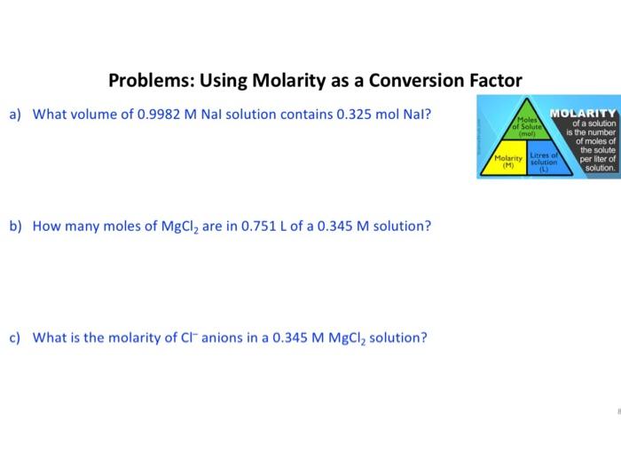 Solved Problems: Using Molarity as a Conversion Factor a) | Chegg.com
