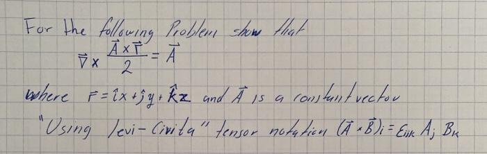 Solved For the following problem show that Ўх ĀXT = -А 2. | Chegg.com